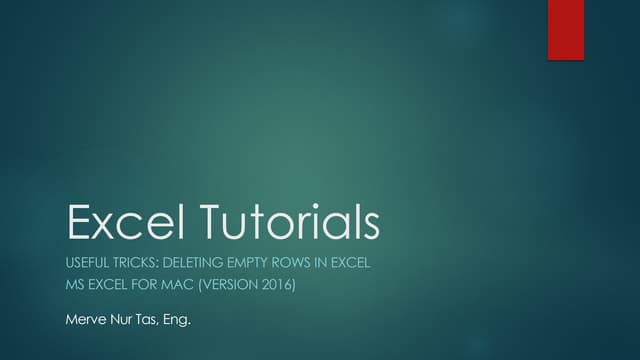 Excel Tutorials - Deleting the Empty Rows | PPT Excel Tutorials - Deleting the Empty Rows | PPT