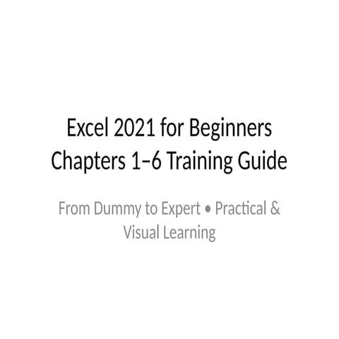 Excel_2021_Ch1_to_Ch6_Training_Tutorial.pptx