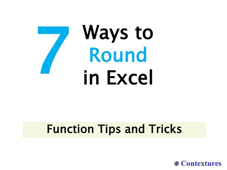 7 Ways To Round In Excel 7 Ways To Round In Excel
