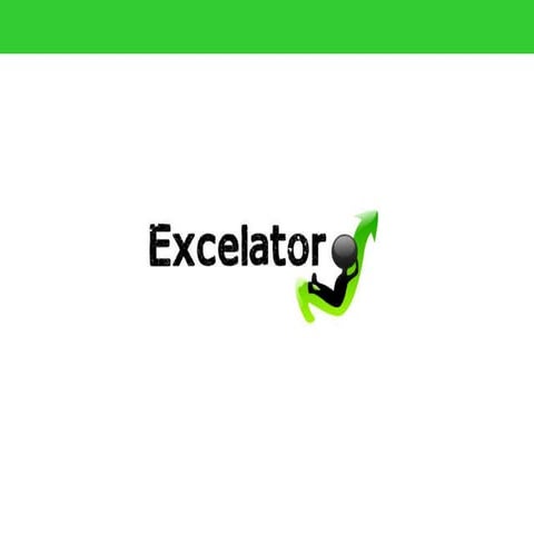 What is Excelator ? | PPTX