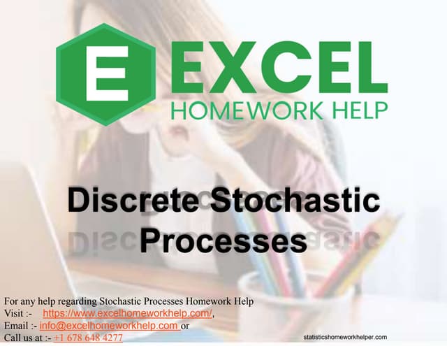 Stochastic Processes Homework Help Ppt