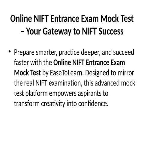 Excel in Fashion Design with Online NIFT Entrance Exam Mock Test | PPTX