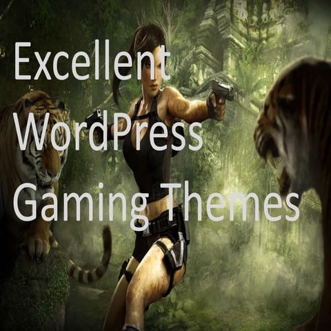 Excellent Wordpress Gaming Themes | PPTX