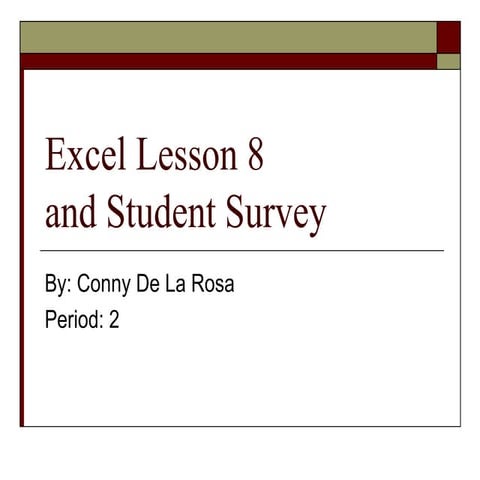 Excel lesson 8 and student survey | PPT