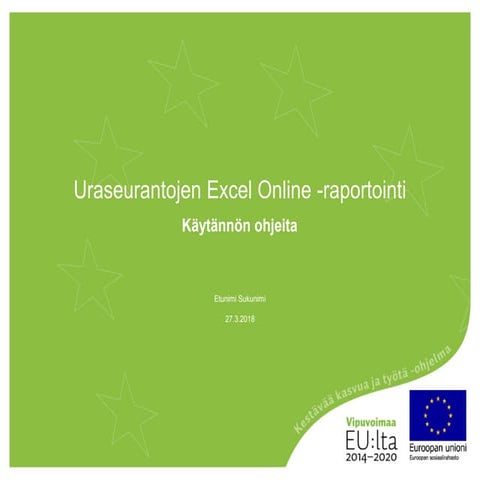 Tietoikkunan sisalto excel tiedostoksi - ohjeet 2018-9-12 | PDF