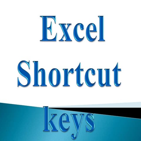 Excel short cuts keys by ruffson | PPTX