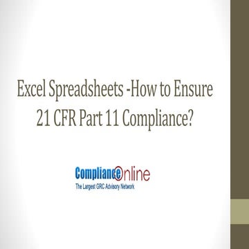 Excel spreadsheets how to ensure 21 cfr part 11 compliance | PPTX