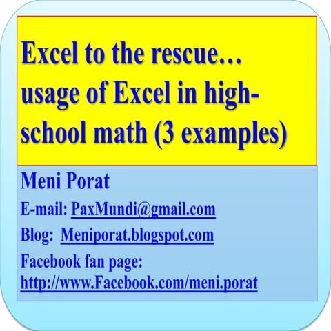 Excel to the rescue...how to use excel in high-school math | PPTX