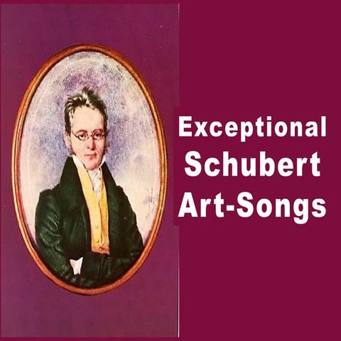 A special selection of exceptional Schubert Art-Songs... | PPTX