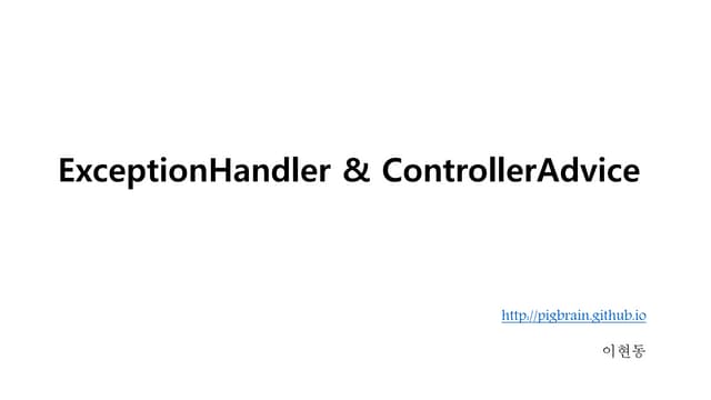 Exception Handler Controller Advice Of Spring Ppt 4811