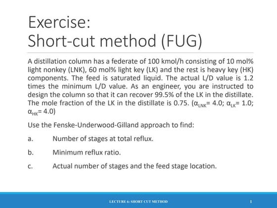 Multicomponent Distillation using the Fenske-Underwood-Gilliland Method.pdf