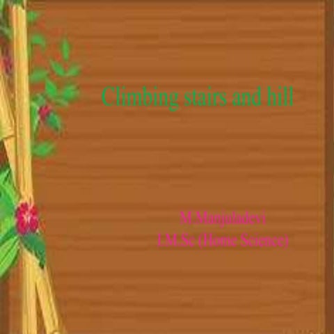 Climbing stairs and hill - exercise | PPTX