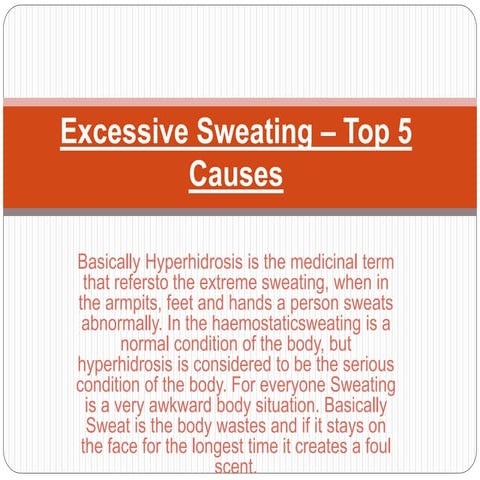 Excessive sweating – top 5 causes | PPTX