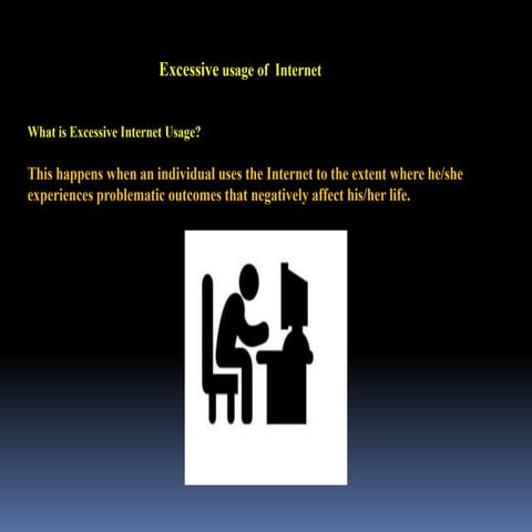 excessive usage of internet.pptx