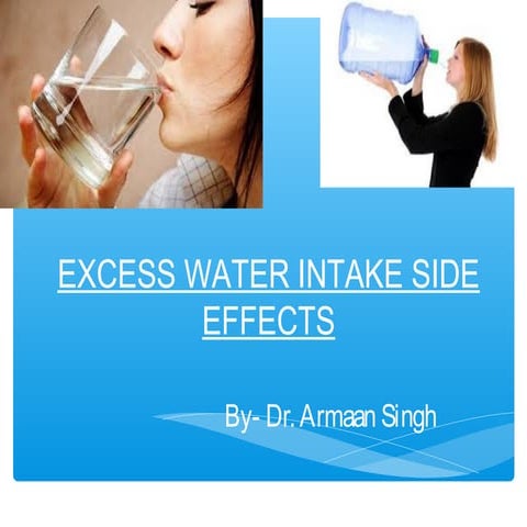 Excess water intake side effects | PPT