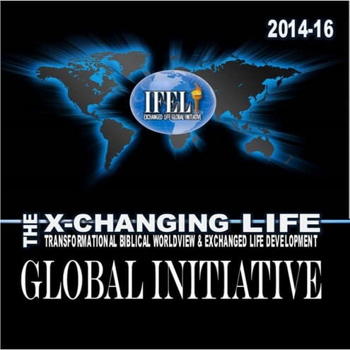 Exchanged Life Global Initiative 2014-16 | PDF