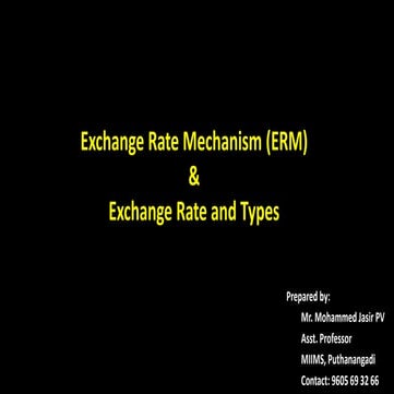 Exchange Rate Mechanism (ERM) & Exchange Rate and Types | PPTX