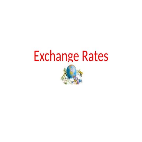 Exchange rates ppt ...