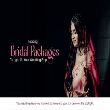 Exciting Bridal Packages in Delhi to Light Up Your Wedding Prep.pptx