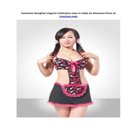 Exclusive naughty lingerie collection now in india on discount price at luvclue1 | PDF | Sales ...