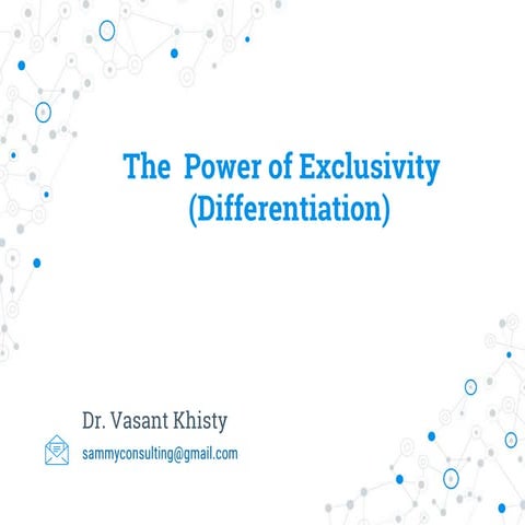 Power of exclusivity and differentiation | PPT