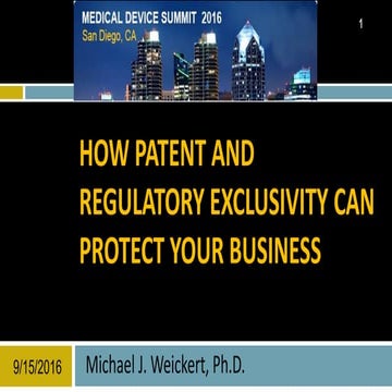 How Patent and Regulatory Exclusivity can Protect Your Medical Device ...