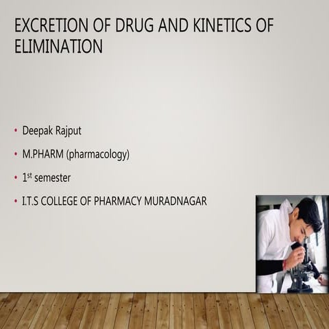 excretion-of-drugs-and-kinetics-of-elimination-201522689.pptx