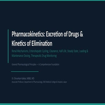 Pharmacokinetics: Drug Excretion and Elimination Kinetics Explained | PPTX