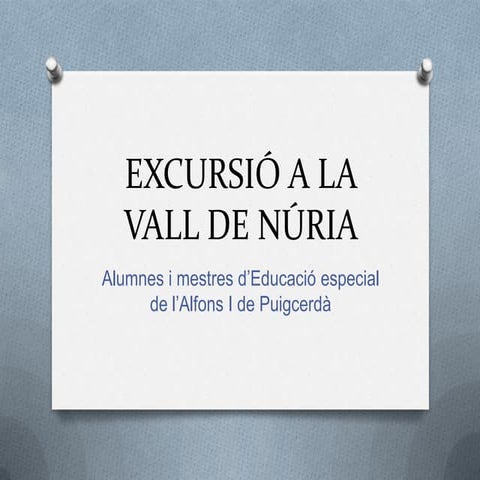Excursió a la Vall de Núria | PPT