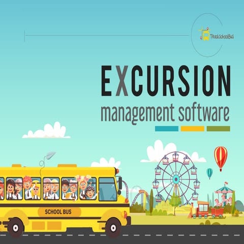 Excursion Management Software from TrackSchoolBus | PPT | Outdoor ...