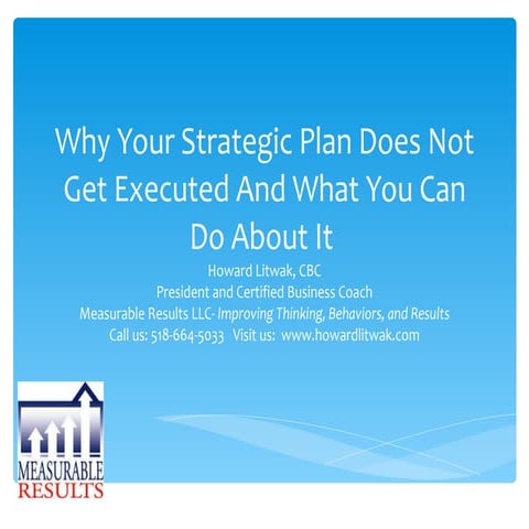 Why Your Strategic Plan Does Not Get Executed and What You Can Do About ...