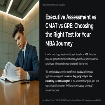 Executive Assessment vs GMAT vs GRE Choosing the Right Test for Your ...