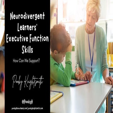 Executive Function of Neurodivergent learners | PPTX