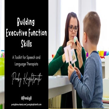 Building Executive Function Skills - A Toolkit for Speech and Language ...