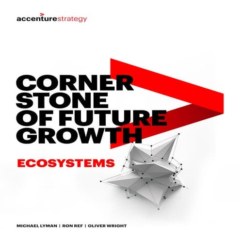 Cornerstone of Future Growth - Ecosystems | PDF
