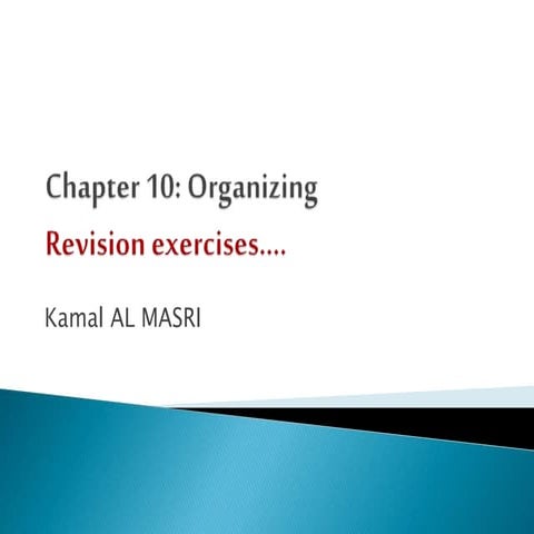 Exercices chapter 10 organizing | PPT
