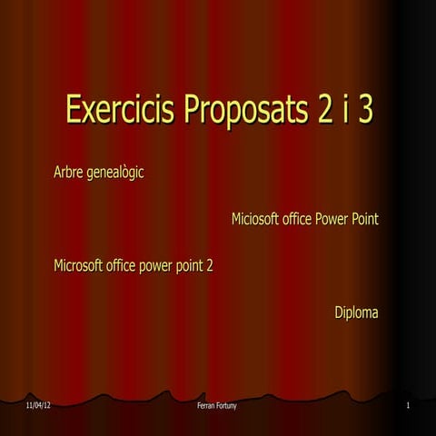 Exercicis proposats 2 i 3 | PPT