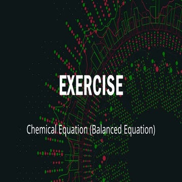 Exercise chemical equation for grade 8.pptx