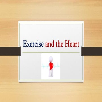 Exercise and-the-heart | PPTX