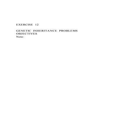 Exercise 12genetic Inheritance Problemsobjectivesnote Pdf 