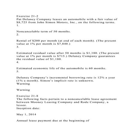 Exercise 21-2Pat Delaney Company leases an automobile with a fair .docx