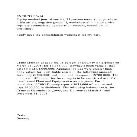 EXERCISE 3-14 Equity method journal entries, 75 percent ownership,.docx