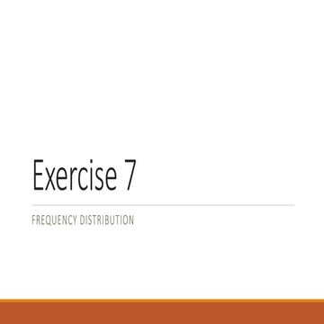 Exercise 7: Frequency Distribution | PPTX