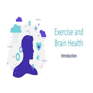 Exercise and Brain Health - Introduction.pptx