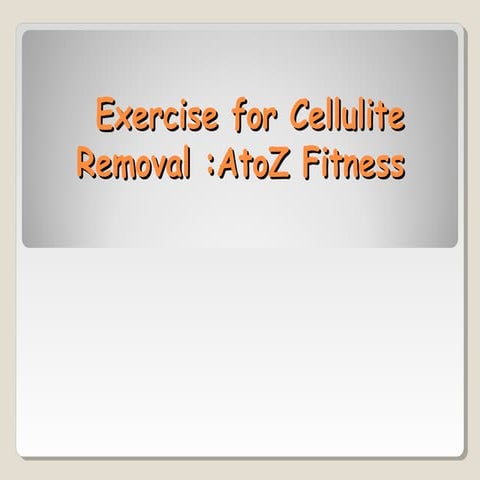 Cellulite do and donts Presentation.pptx
