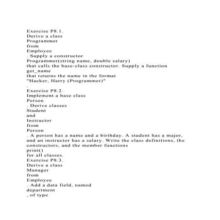 Exercise P8.1. Derive a class Programmer from Employee. .docx