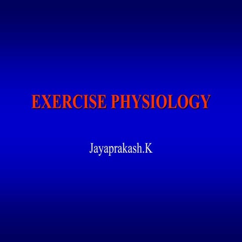 EXERCISE PHYSIOLOGY.ppt