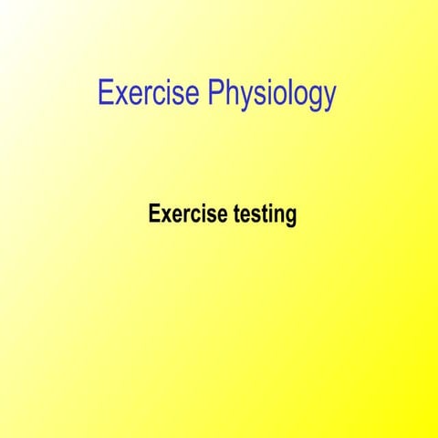 Exercise Physiology physiology of exercise .ppt