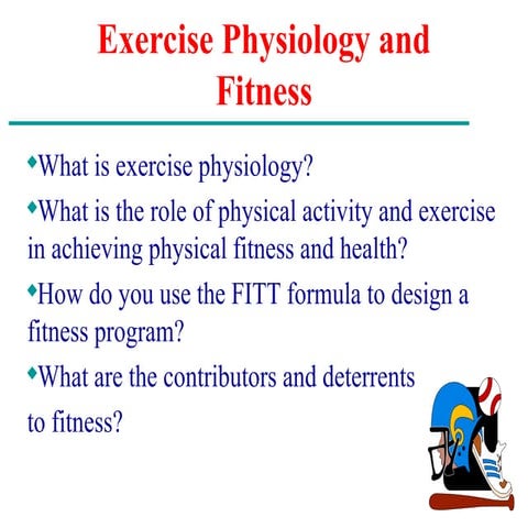 Exercise Physiology and Fitness practices.ppt