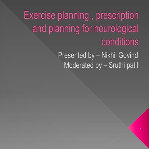 Exercise planning , prescription and planning for neurological ...